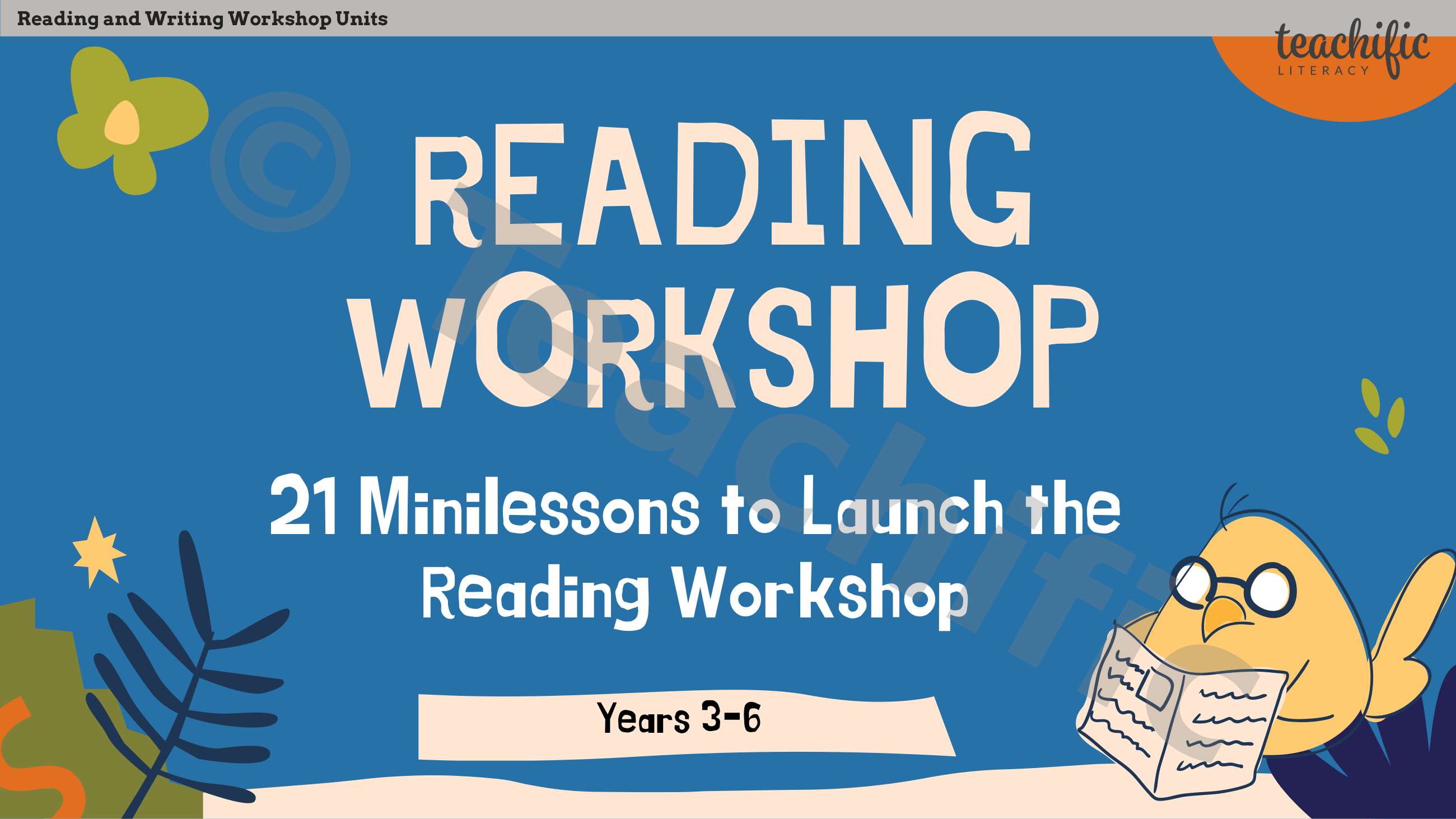Reading Workshop Mini Lessons - Launching, Yrs 3-6 | Teachific